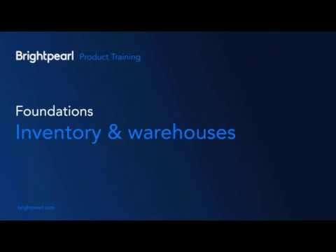 Foundations : Inventory and Warehouses - YouTube