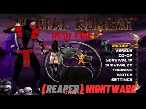 Mortal Kombat - Chaotic New Era (Reaper) Nightmare
