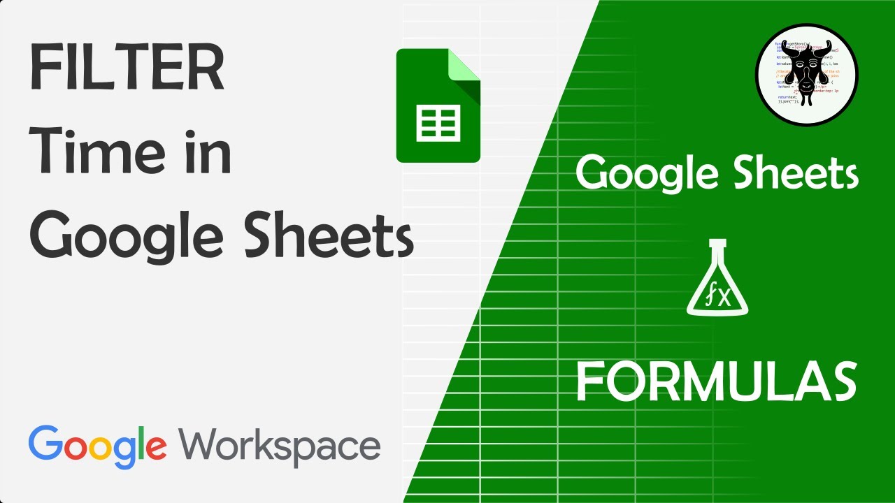 Google Sheets FILTER function and Times - YouTube