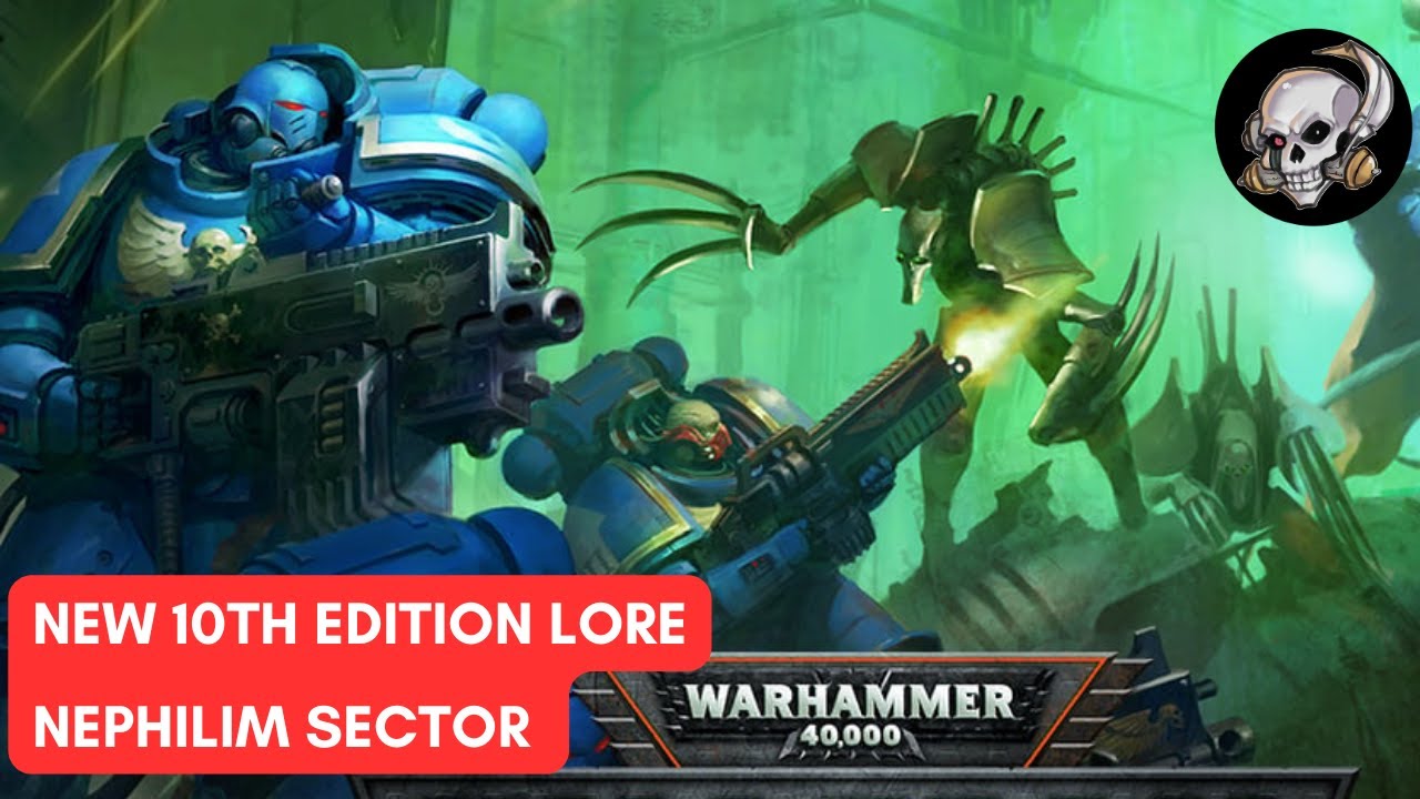 NEW LORE UPDATE: THE NEPHILIM SECTOR IN WARHAMMER 40K LORE - YouTube