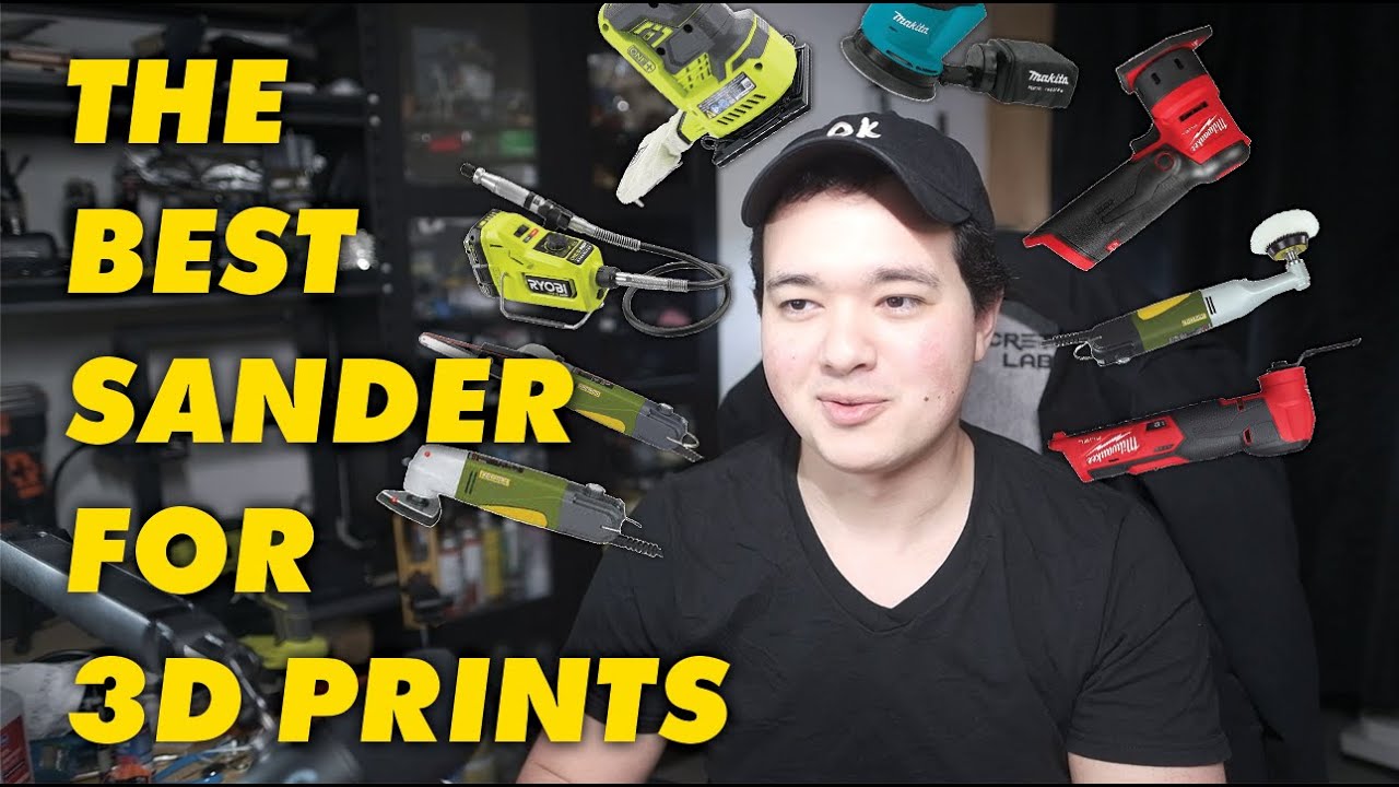 The BEST Sanders for 3D Prints - YouTube