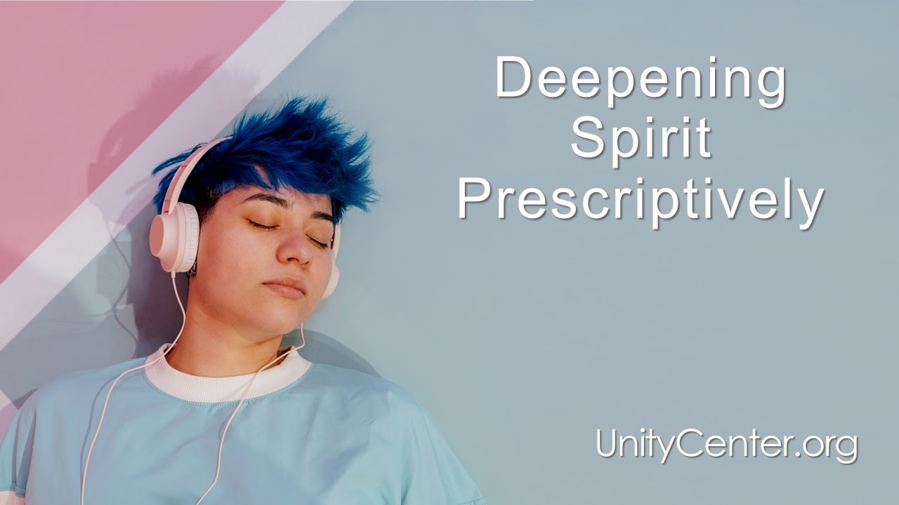 Deepening Spirit Prescriptively - YouTube