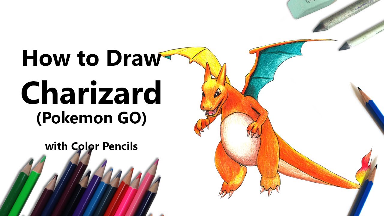 How to Draw a Charizard from Pokemon GO with Color Pencils [Time Lapse ...