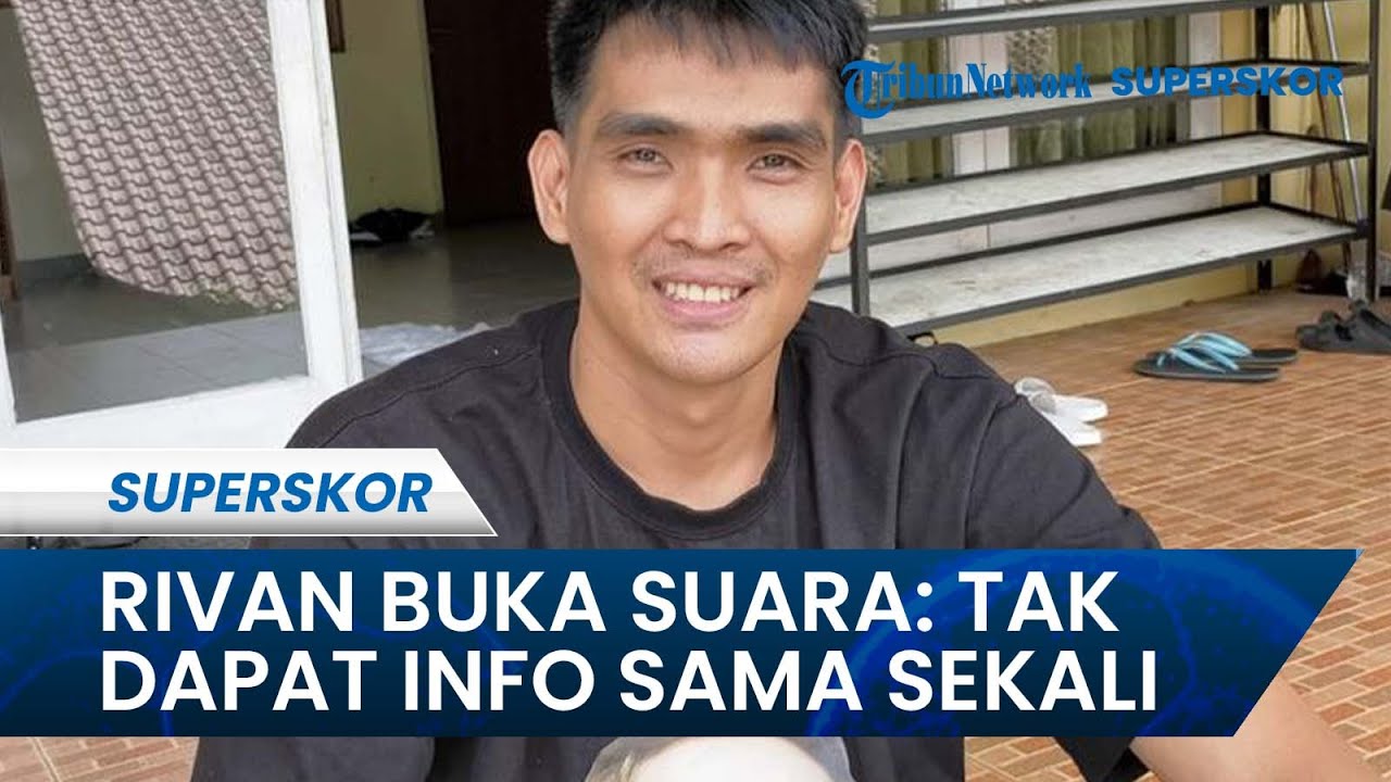 EKSKLUSIF! Rivan Nurmulki BUKA SUARA soal Namanya Tak Ada Dalam Daftar ...