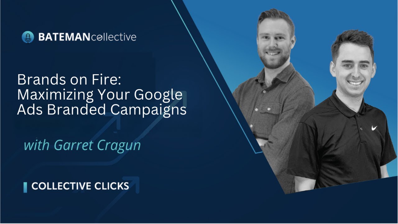Brands on Fire: Maximizing Your Google Ads Branded Campaigns - YouTube