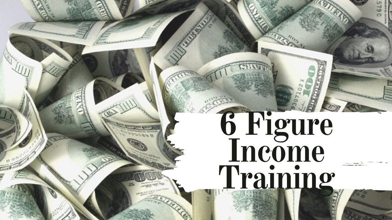How To Earn A 6 Figure Income Online Training! - YouTube