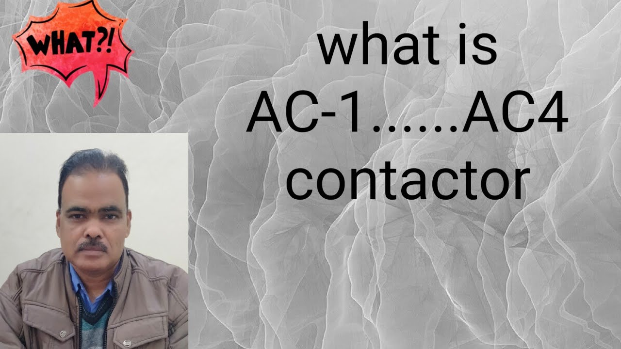 what is Ac-1,Ac-2,Ac-3,Ac-4 in power contactor - YouTube