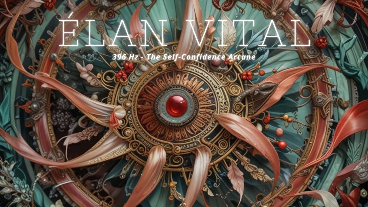 THE SELF-CONFIDENCE ARCANE | Total Elan at 396 Hz - YouTube