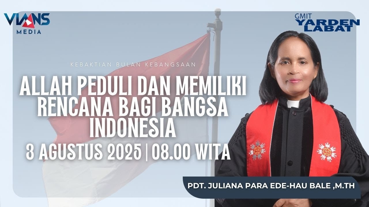 [LIVE] KEBAKTIAN BULAN KEBANGSAAN | GMIT YARDEN LABAT | 3 AGUSTUS 2025 ...