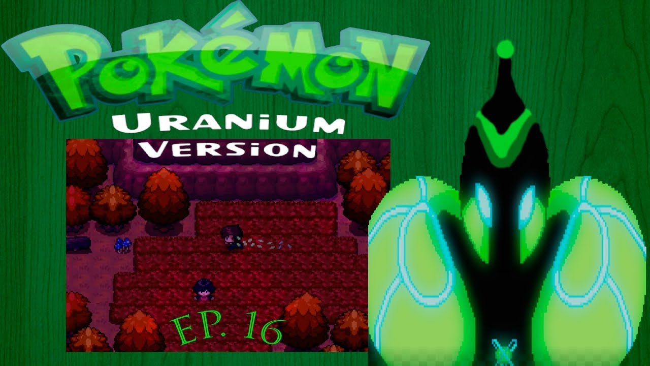 "Route Labyrinth" Pokémon Uranium Let's Play Ep. 16 - YouTube