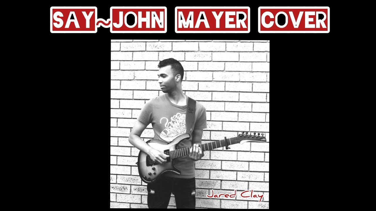 Say John Mayer cover - Jared Clay Band [sound check] - YouTube