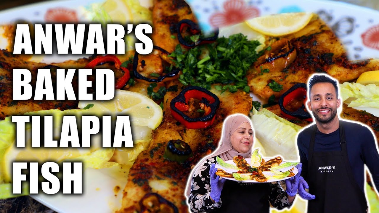 Easy Baked Tilapia | Anwar's Kitchen - YouTube