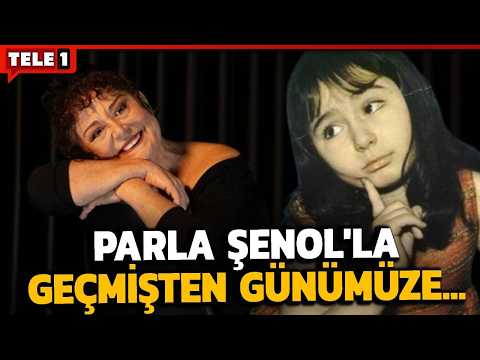 Yeşilçam'ın çocuk yıldızlarından bugüne... Parla Şenol TELE1'de  | SAĞLIK GÜNDEMİ