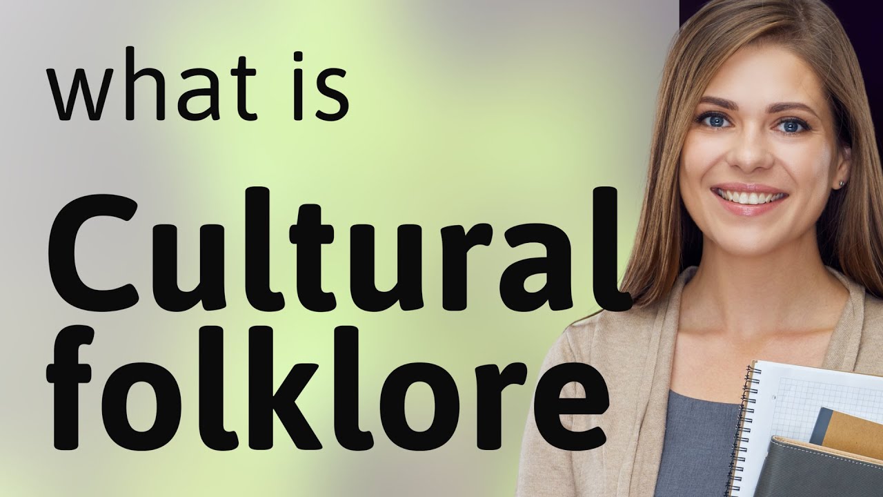 Exploring Cultural Folklore: Unveiling the Tales of Societies - YouTube