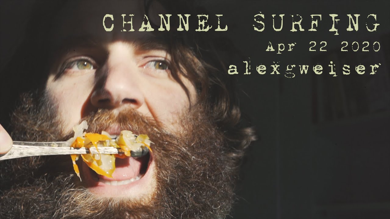 Channel Surfing | 2020-04-22 | It's good for ya! - YouTube