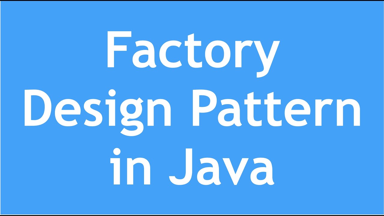 Java Tutorial Factory Design Pattern In Java Design Patterns In