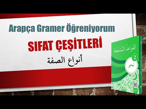 Nahv-2- Sıfat Çeşitleri - 5. Konu / أنواع الصفة