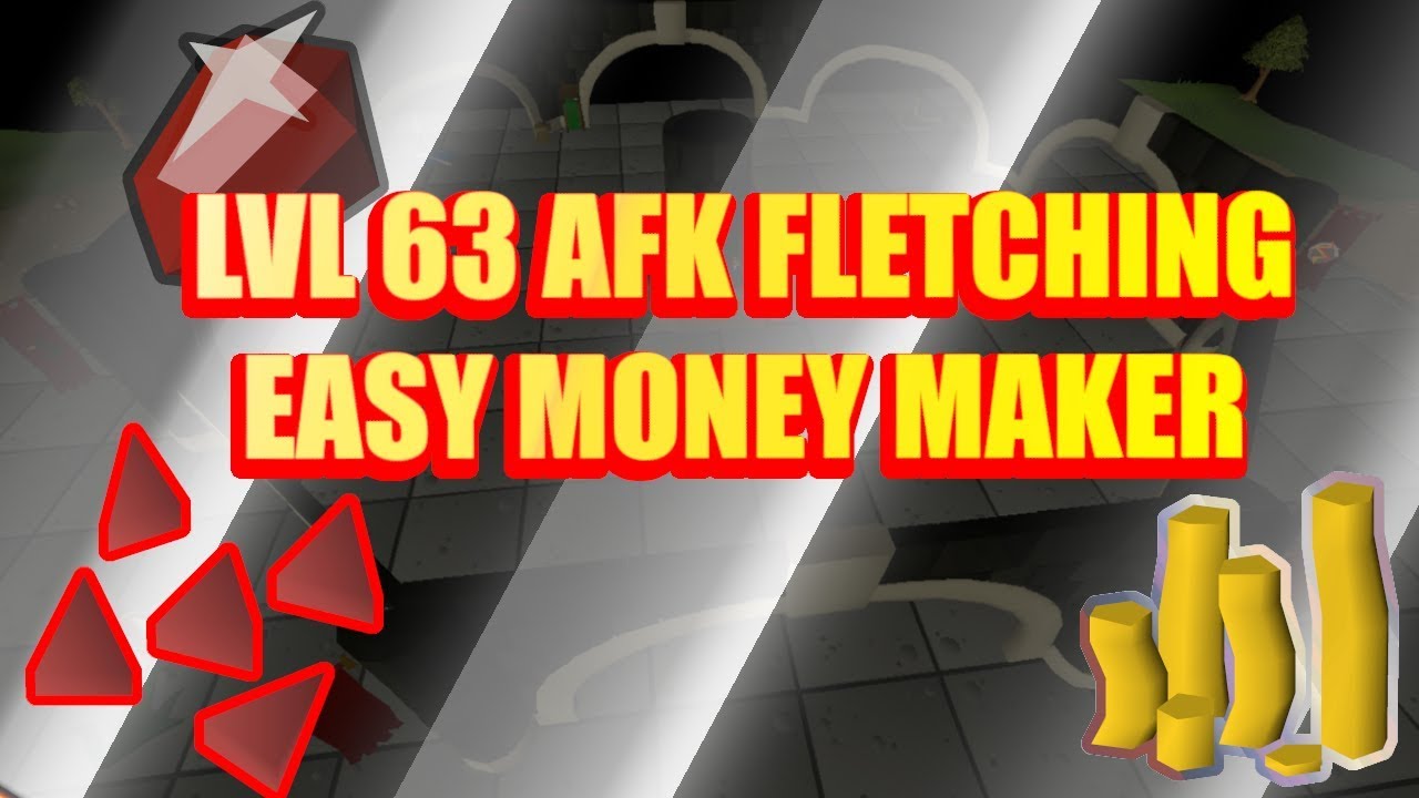 OSRS AFK FLETCHING MONEY MAKING METHOD 2020 - YouTube
