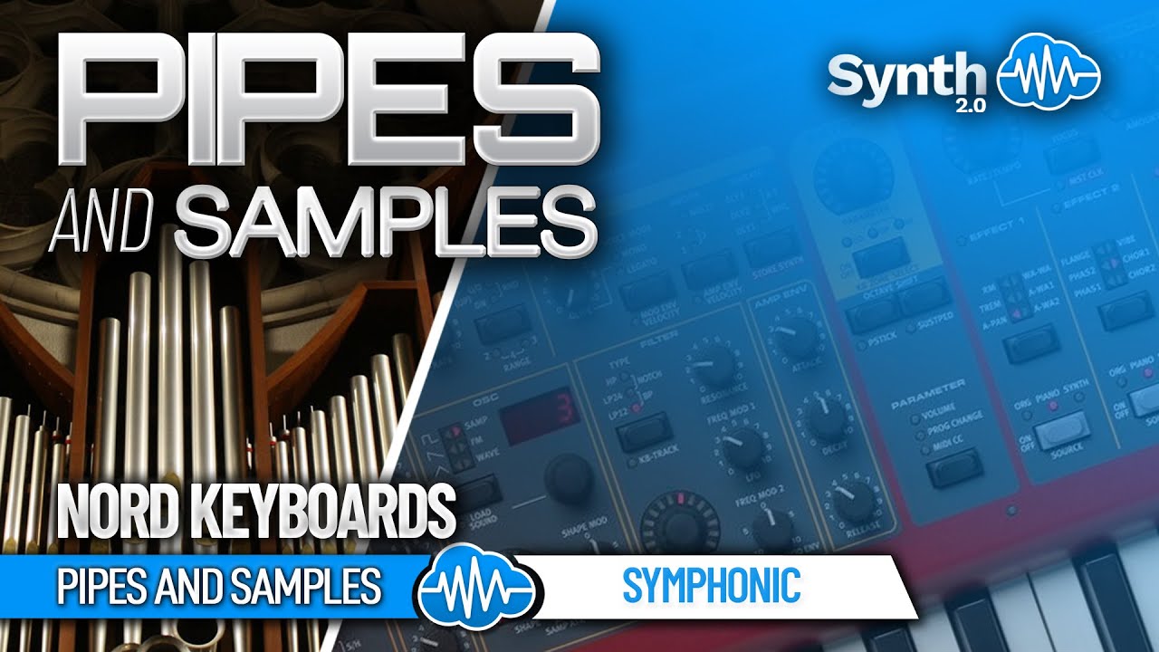 PIPES AND SAMPLES - SYMPHONIC ORGAN | NORD KEYBOARDS | SOUND LIBRARY ...