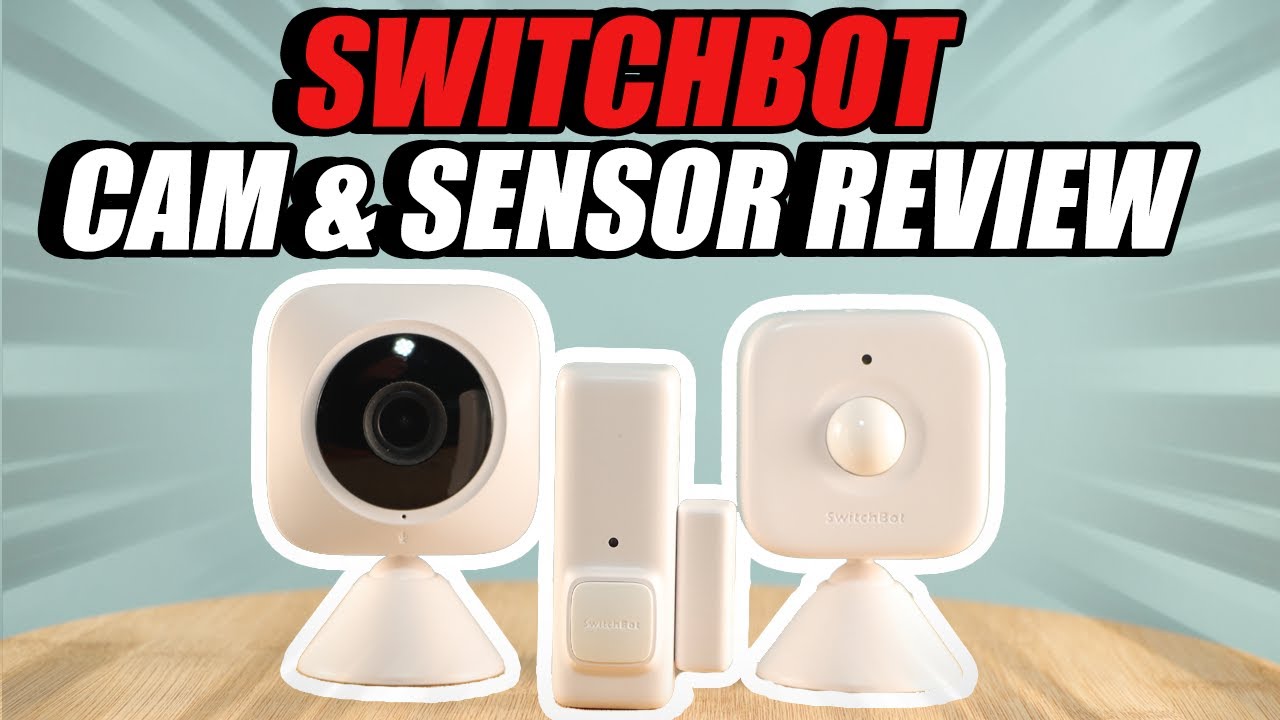 3 New Products from Switchbot! | Contact Sensor, Motion Sensor, & Indoor Camera - Review and ...