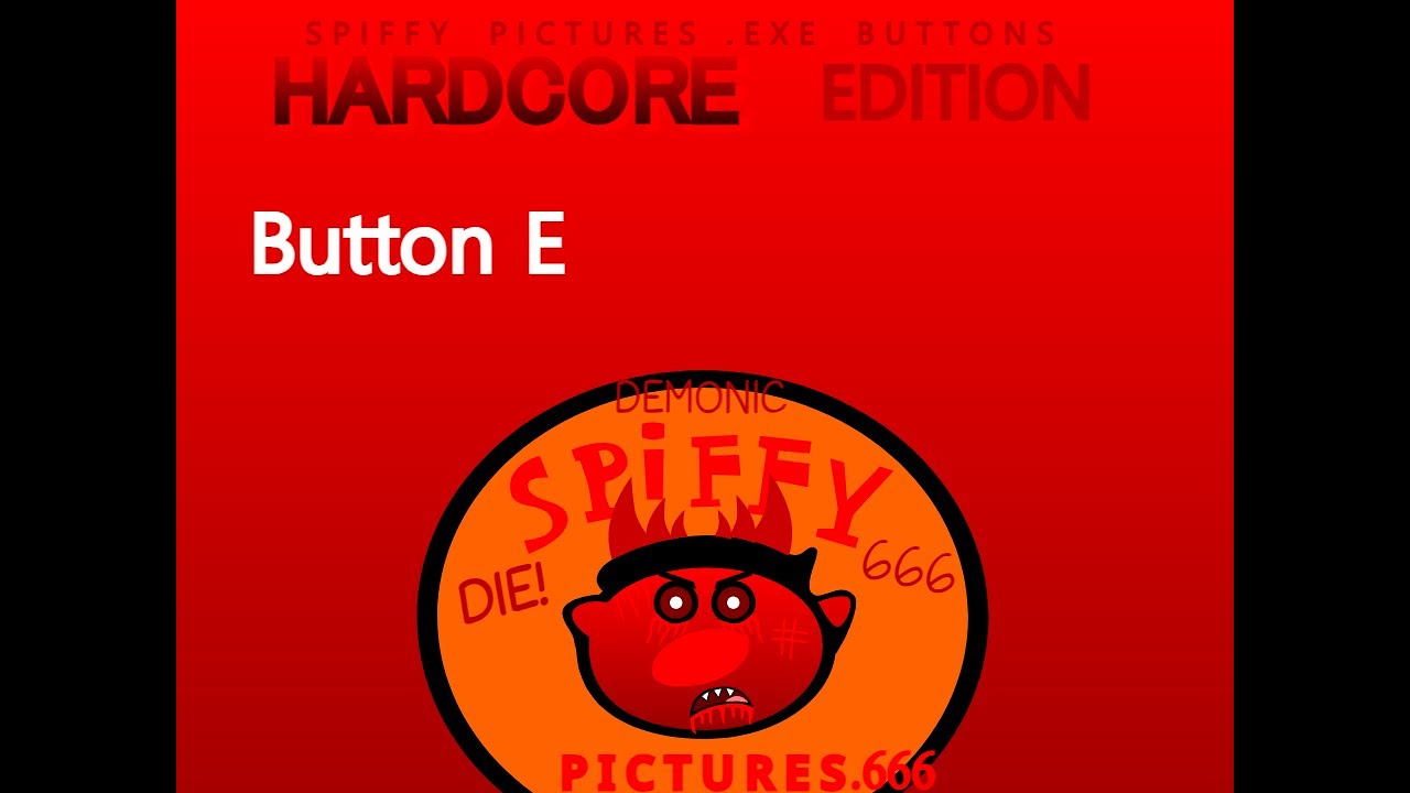 Spiffy Pictures.EXE Buttons E By @ThatKlemFamilyLover376 - YouTube