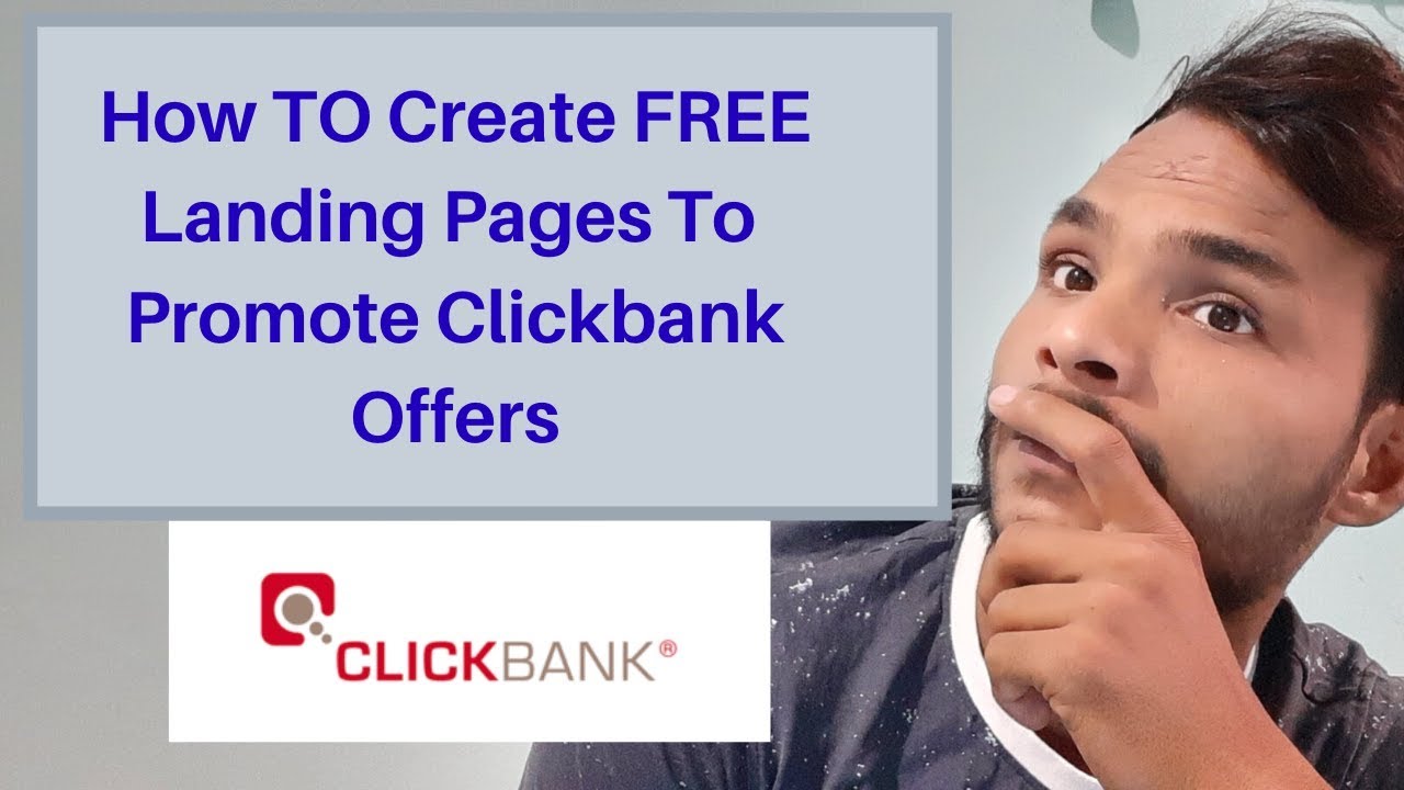How To Create FREE Landing Page To Promote Clickbank Offers. - YouTube