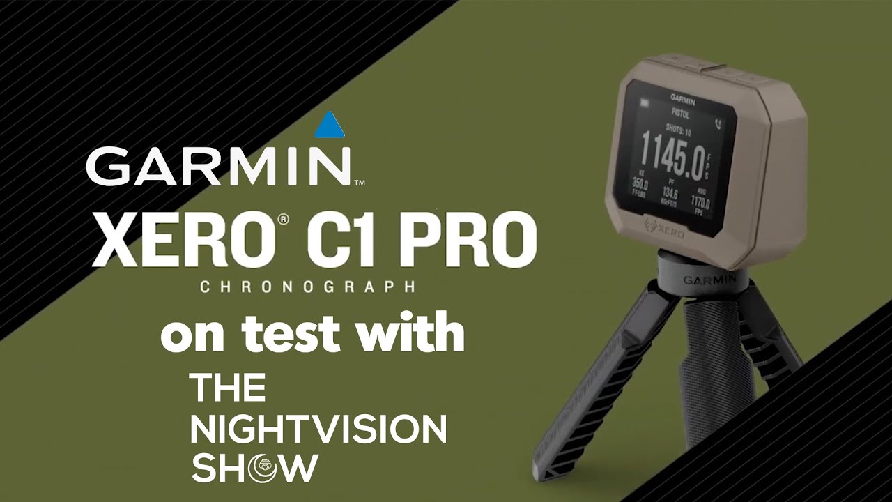 The Night Vision Show - Garmin Xero C1 Pro Chronograph on test - YouTube