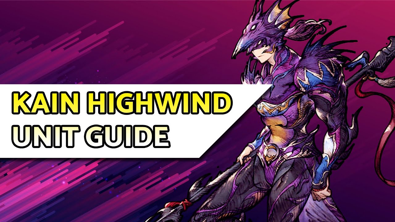 Character Guide: Kain | [WOTV] War of the Visions: Final Fantasy Brave ...