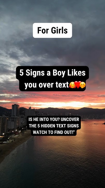 5 signs a boy likes you over text|How to know if a boy likes you over text... #shorts #subscribe ...