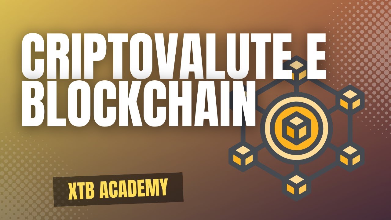 Criptovalute e blockchain: la nuova rivoluzione finanziaria - YouTube