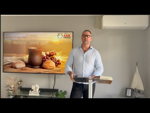 Communion | Brett Doyle | 25-8-24 - YouTube
