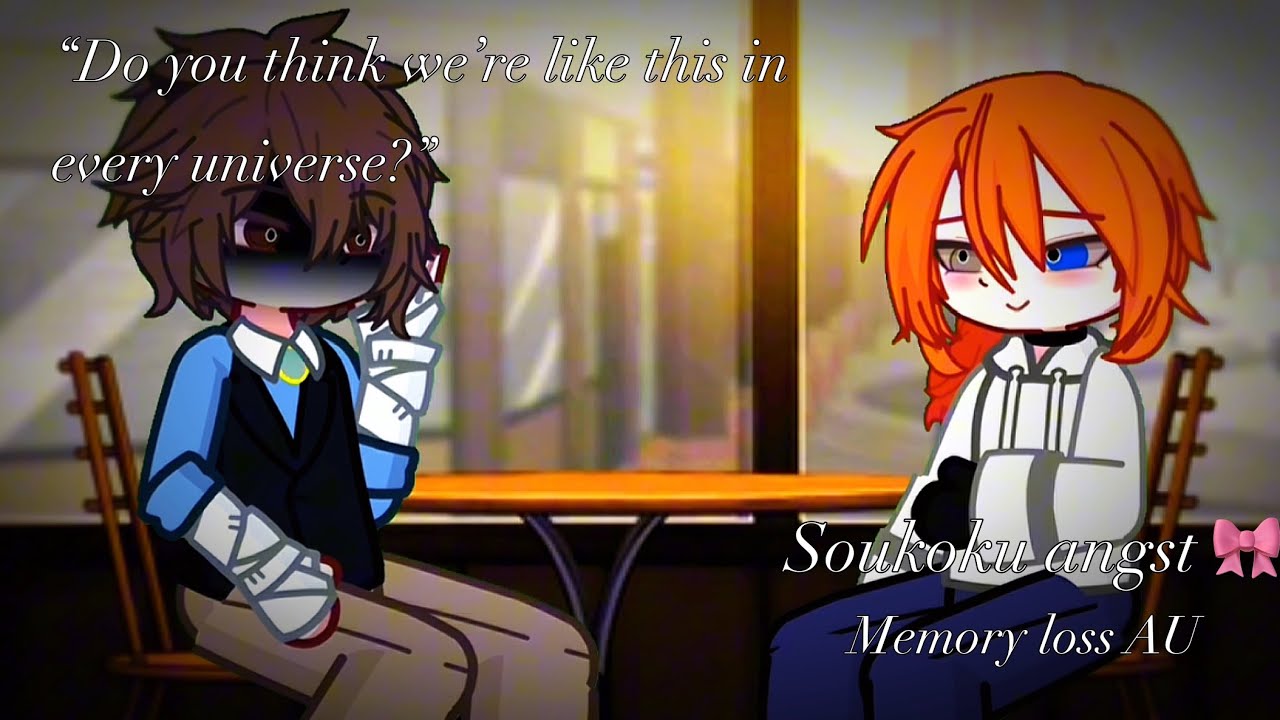 “Do you think we’re like this in every universe?” || bsd gacha || skk ...