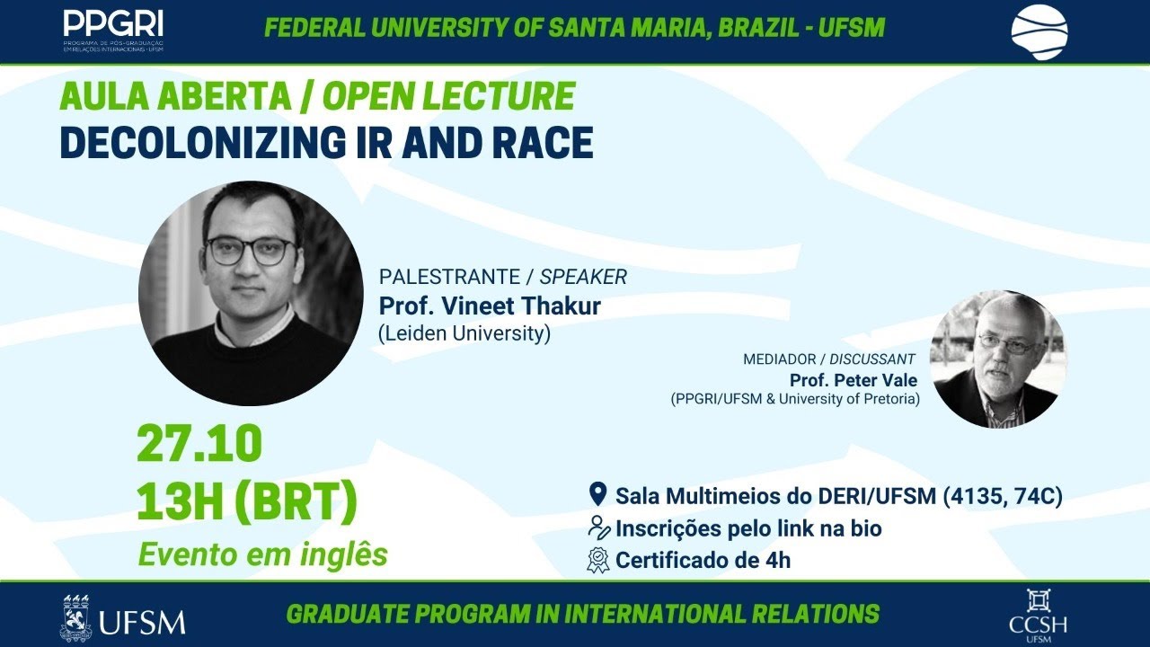 OPEN LECTURE - Decolonizing International Relations and Race - Profs ...