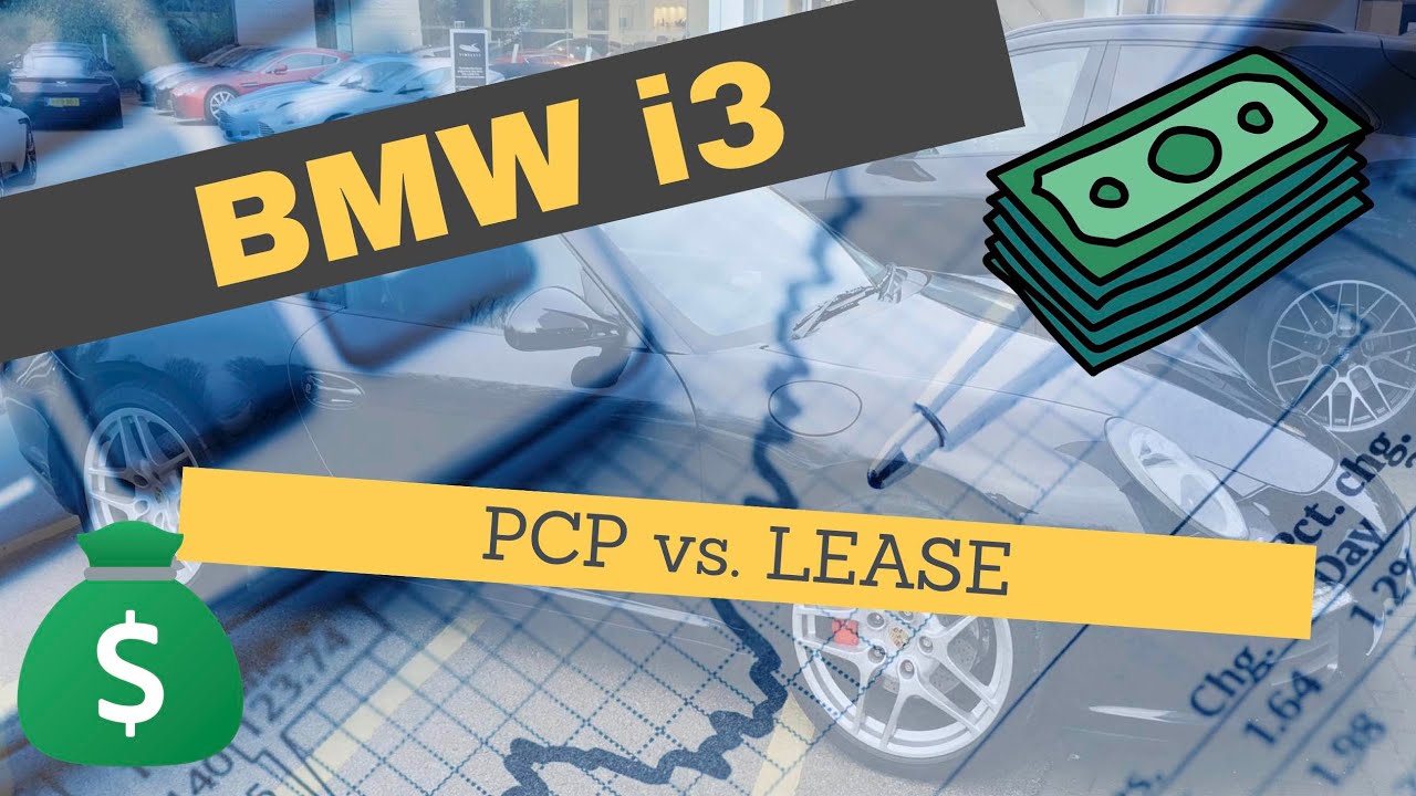 BMW i3: PCP vs. LEASE - YouTube