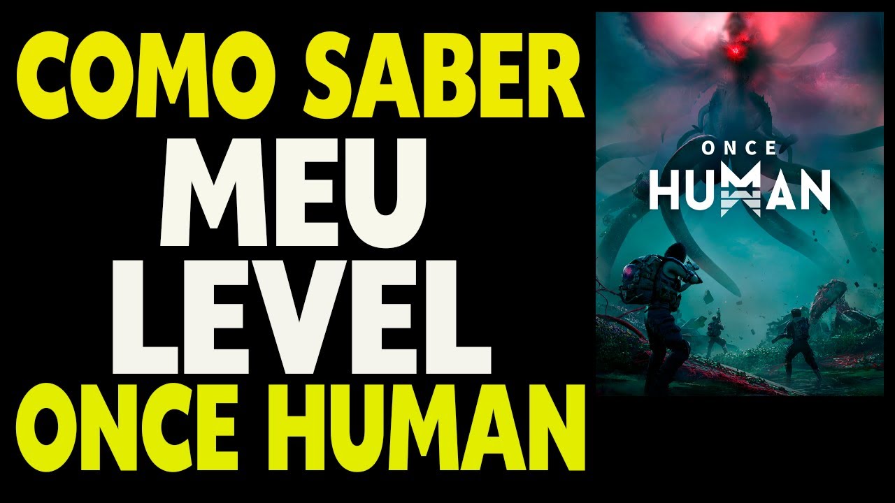 Como Saber meu Level no Once Human - YouTube