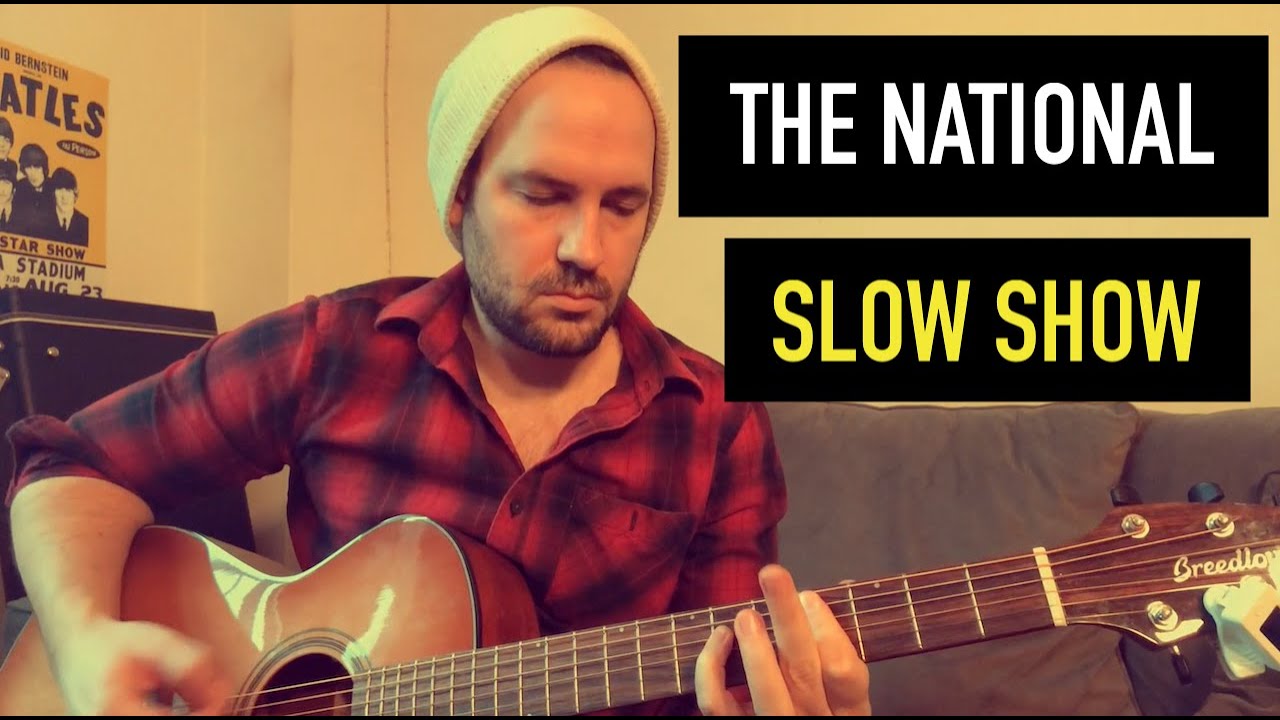 Slow Show - The National Cover - YouTube