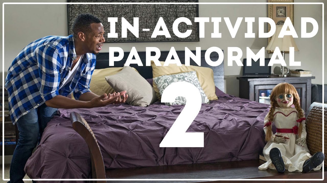 Intentando resumir INACTIVIDAD PARANORMAL 2 - YouTube