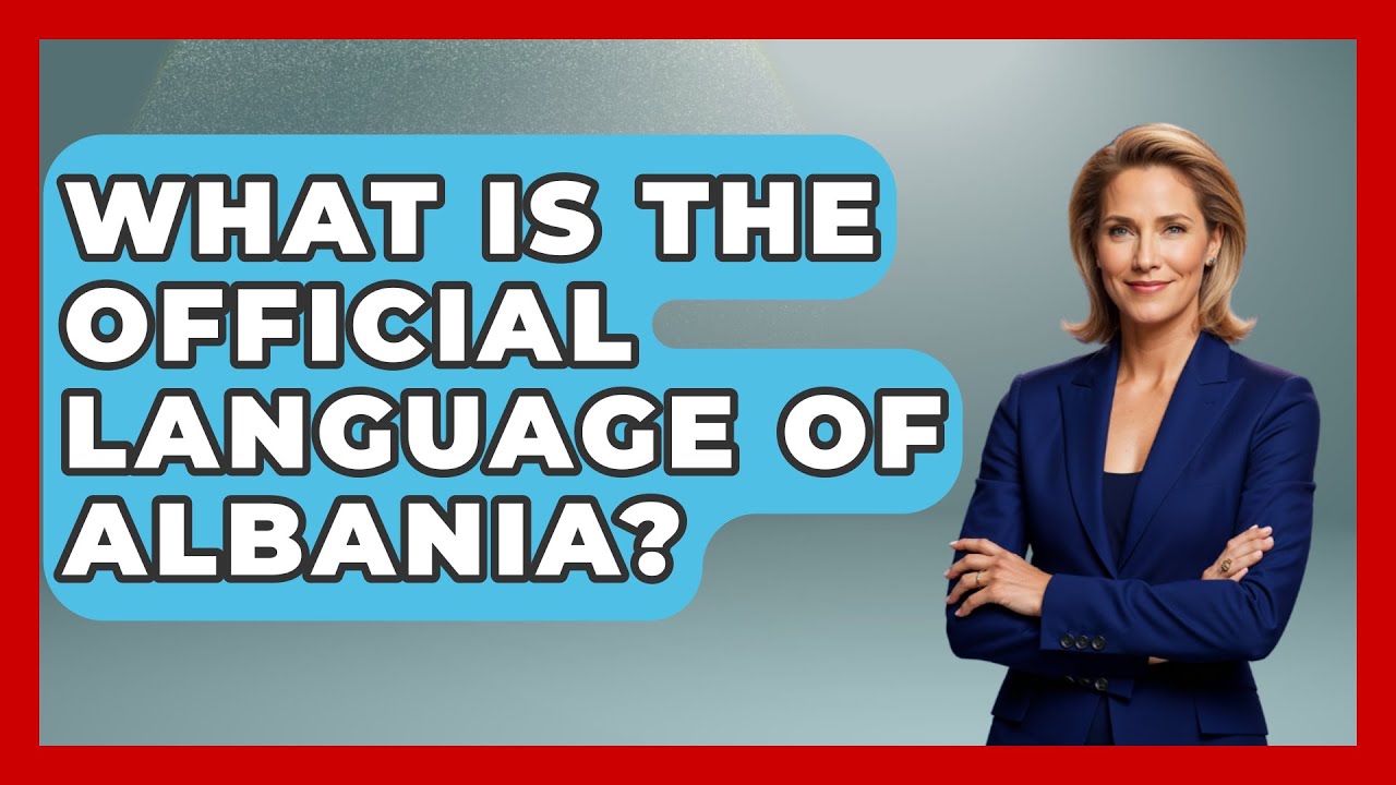 What Is the Official Language of Albania? - TalkingSoutheastEurope ...