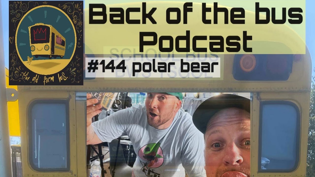 The Old Farm Bus Back of The Bus Sessions | Polarbear (Steven Camden ...
