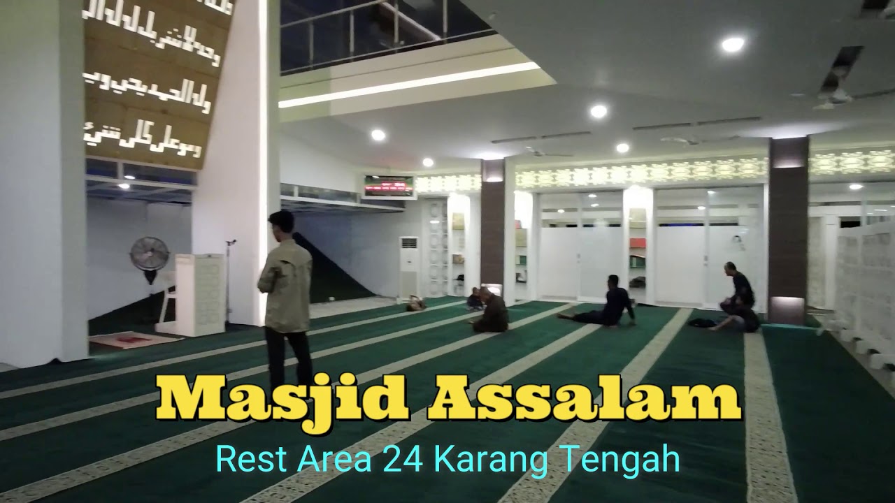 MASJID ASSALAM Rest Area KM. 14 Karang Tengah - YouTube