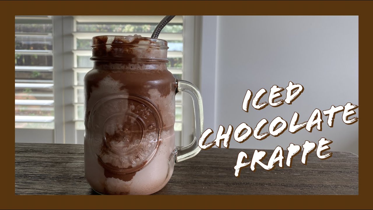 Iced Chocolate Frappe | Easy - YouTube