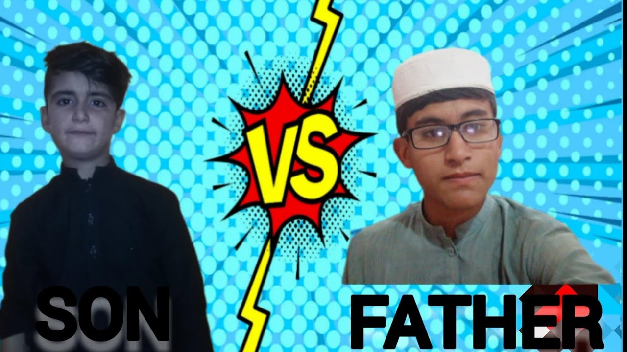 Father vs son new funny video by khuna vines /like and subscribe / - YouTube