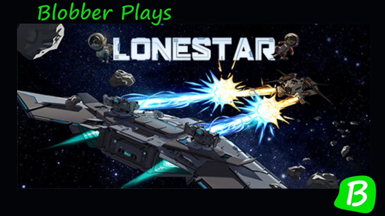 Blobber Plays - Lonestar - Day 2 - YouTube
