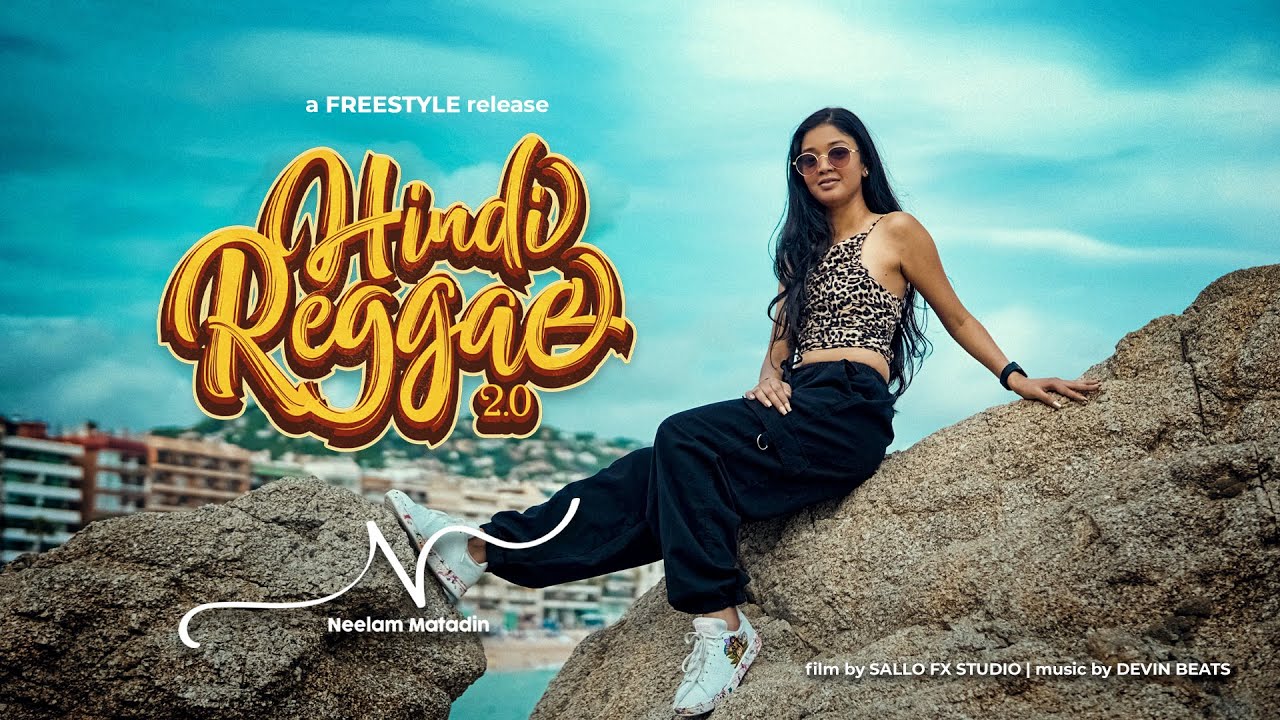 Hindi Reggae 2.0 Mashup - Neelam Matadin | Freestyle - YouTube