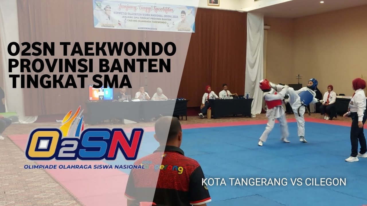 FINAL O2SN CABOR TAEKWONDO TINGKAT SMA PROVINSI BANTEN 2023 KYORUGI ...