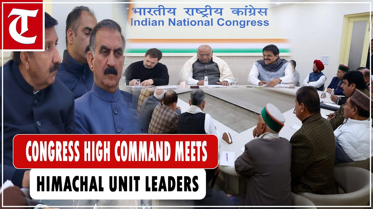 Congress high command meets Himachal unit leaders, discusses strategy ...