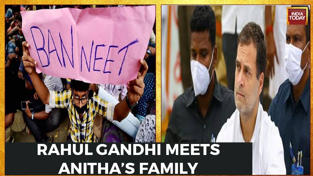 Rahul Gandhi Meets NEET Suicide Victim Anitha's Family During Congress ...