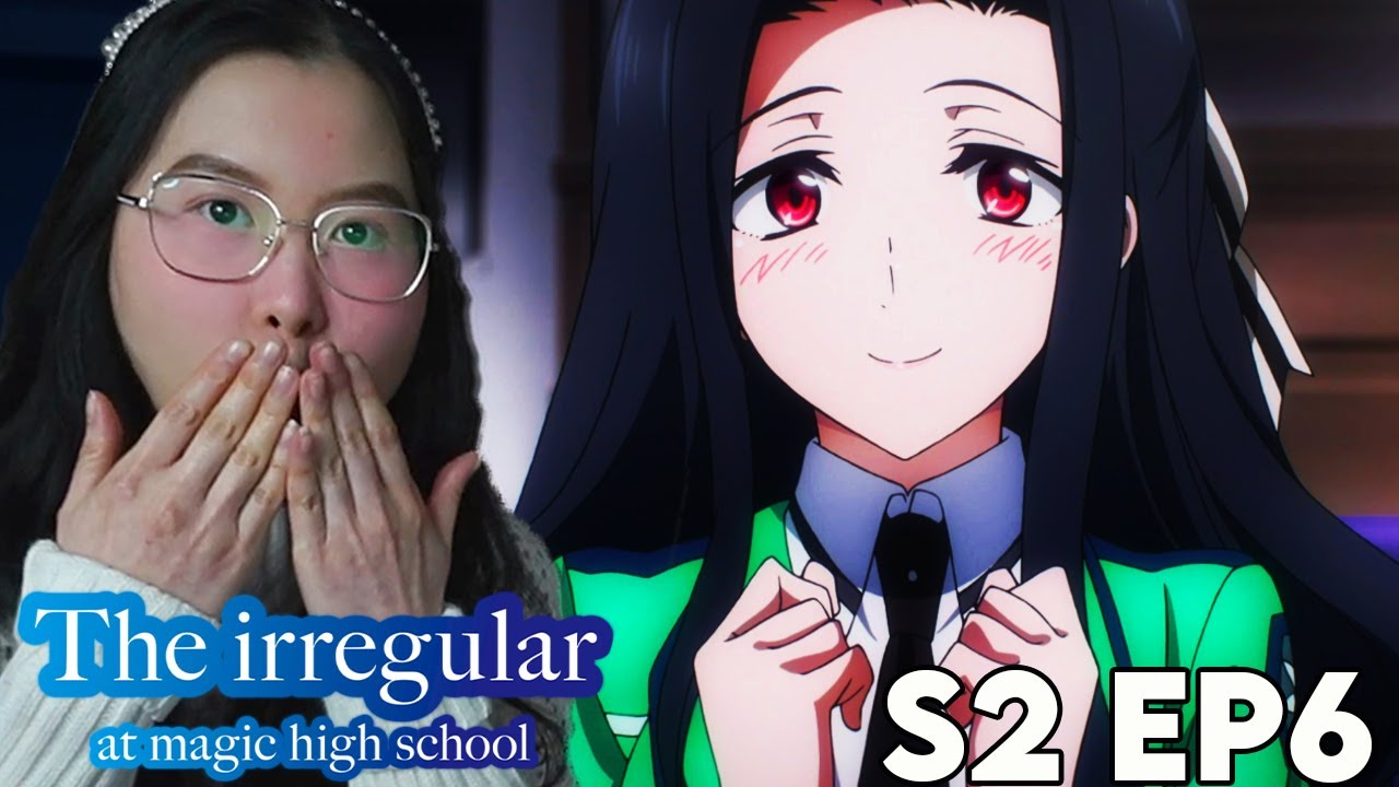 MAYUMI is PSYCHO💀 The Irregular at Magic High School Season 2 Episode 6 REACTION - YouTube