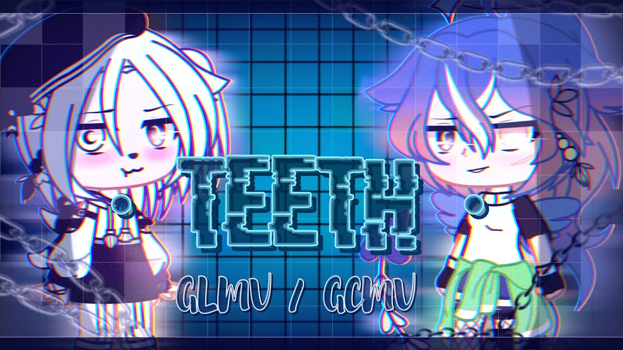 𝑻𝒆𝒆𝒕𝒉・// 💎GLMV-GCLM 💎// Colaboración con: ꧁ Łน Bv ꧂💗 - YouTube