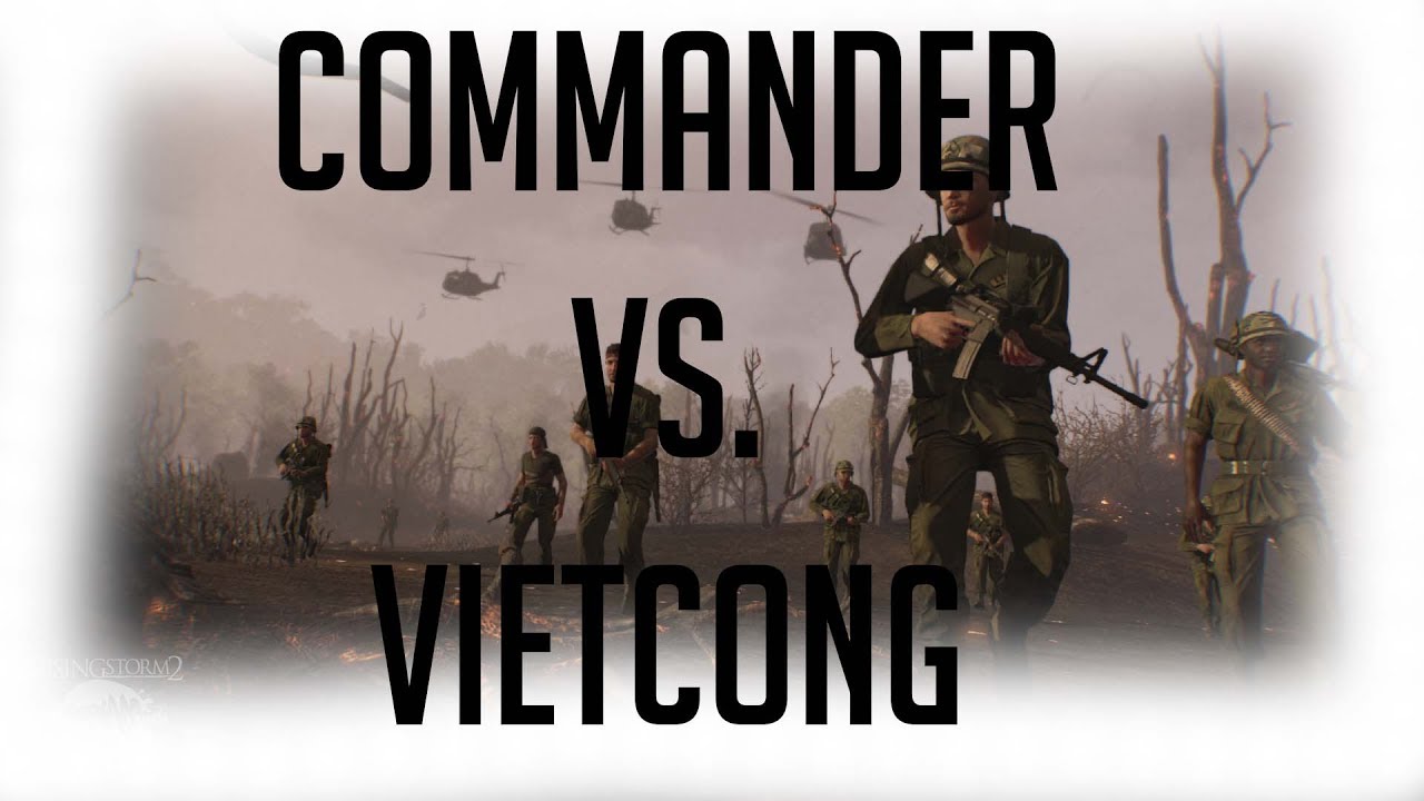 Rising Storm 2 Vietnam "Commander vs Army" - YouTube